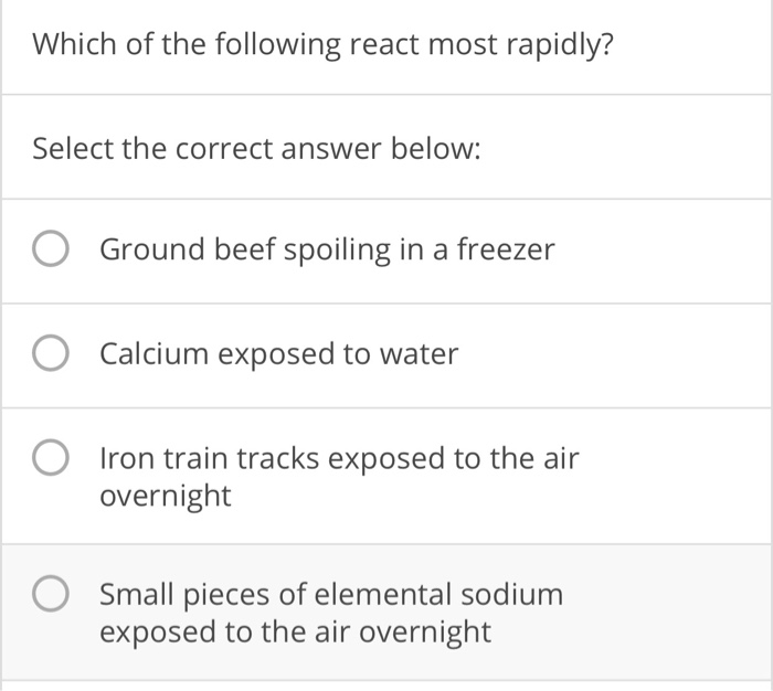 Solved Which of the following react most rapidly? Select the | Chegg.com