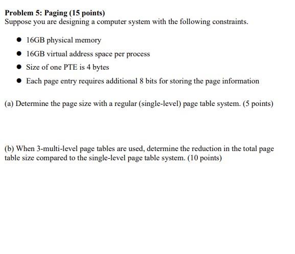 Solved Problem 5: Paging (15 points) Suppose you are | Chegg.com