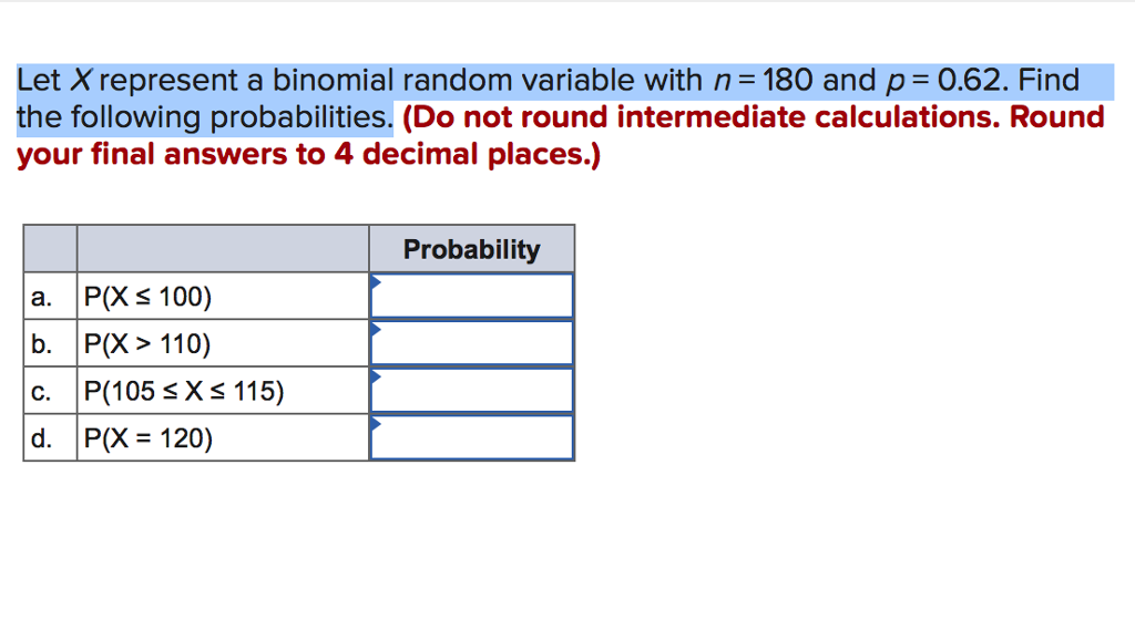 Solved Let X represent a binomial random variable with n 180 | Chegg.com