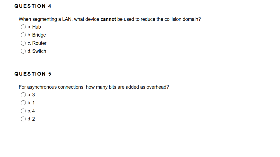 Solved QUESTION 4 When segmenting a LAN, what device cannot | Chegg.com