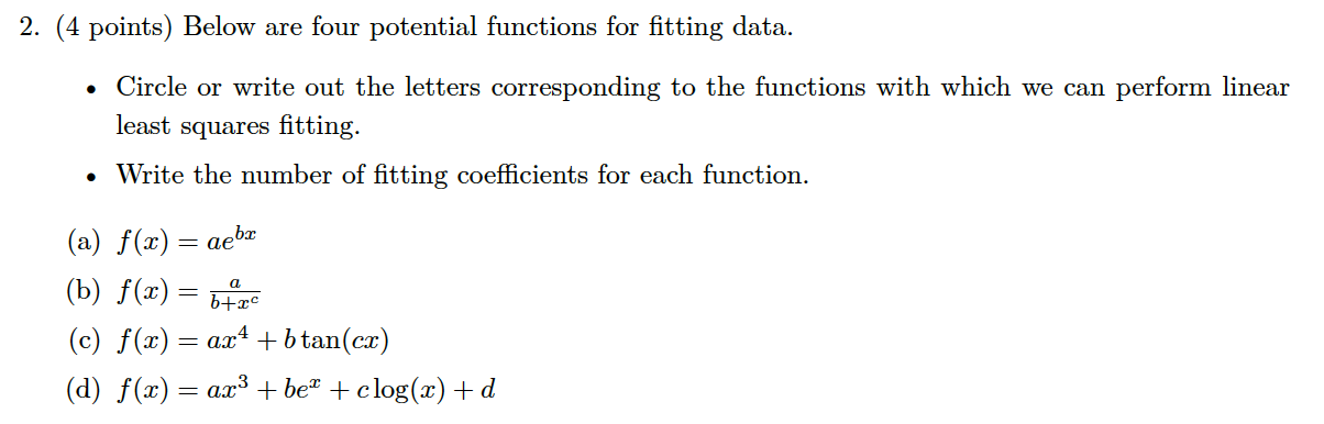 Solved 2. (4 points) Below are four potential functions for | Chegg.com