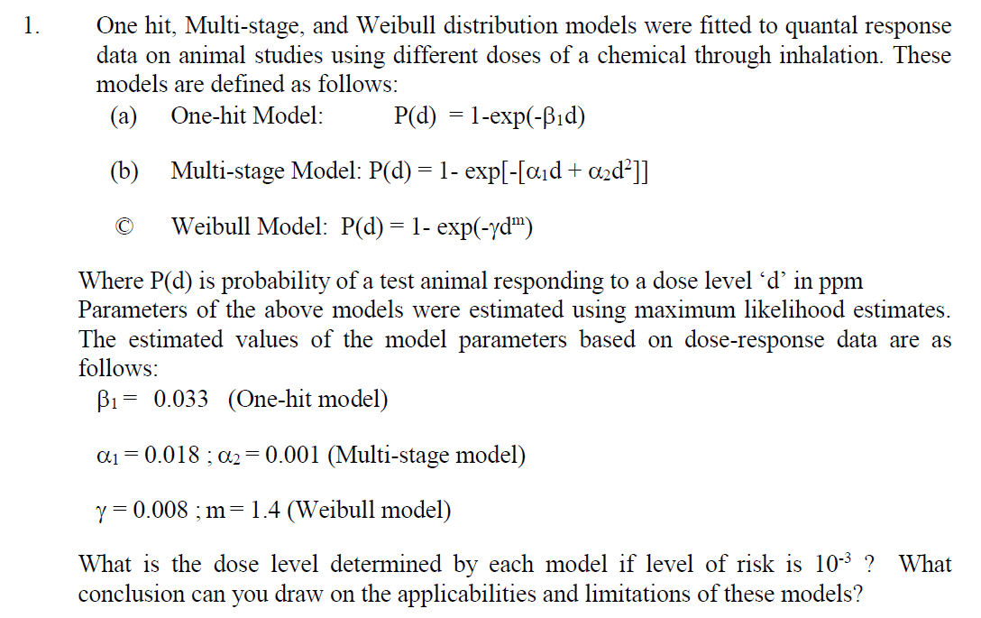 1. One hit, Multi-stage, and Weibull distribution | Chegg.com
