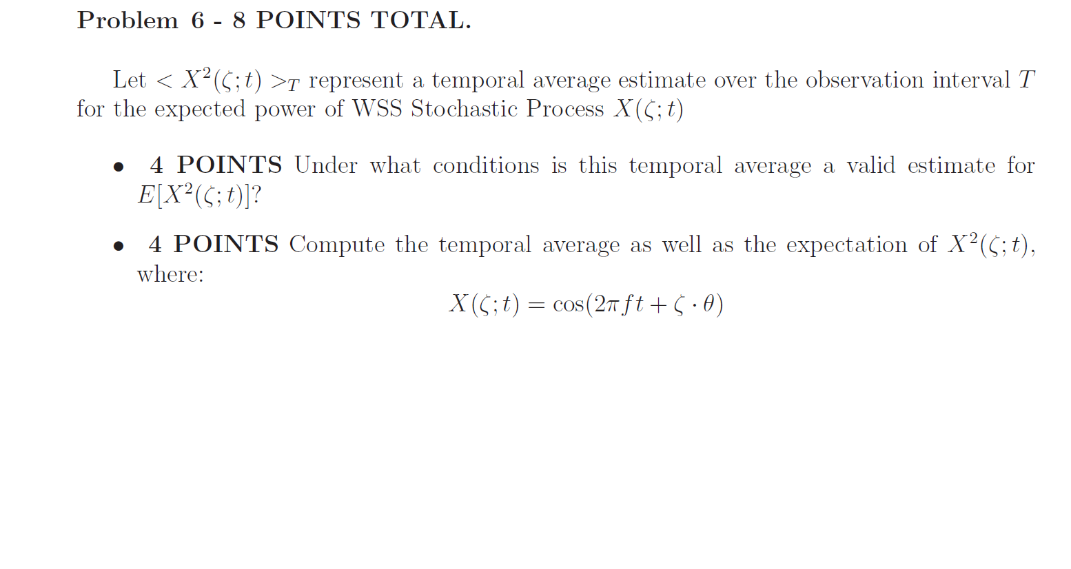 Problem 6 - 8 POINTS TOTAL. Let | Chegg.com