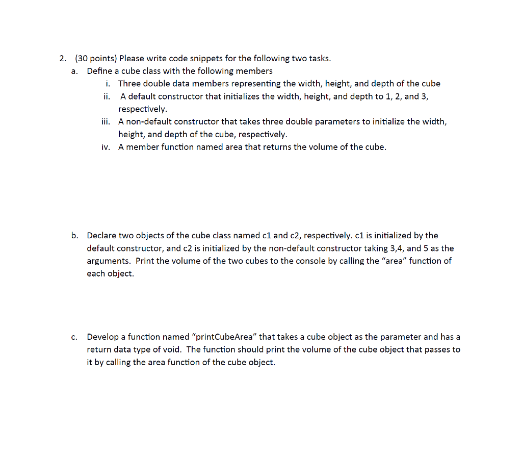 Solved a. 2. (30 points) Please write code snippets for the | Chegg.com