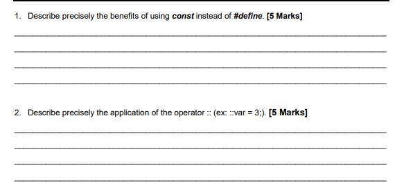 Solved 1. Describe precisely the benefits of using const | Chegg.com