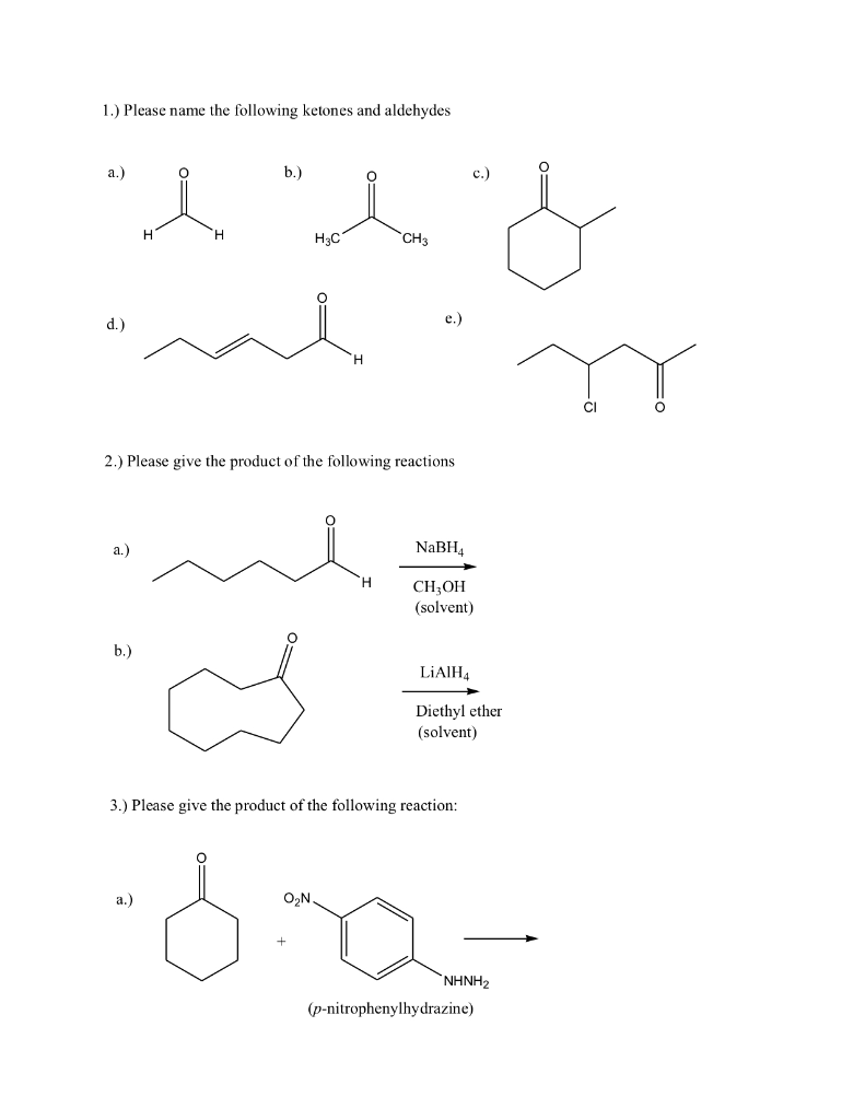 Solved 1.) Please name the following ketones and aldehydes | Chegg.com