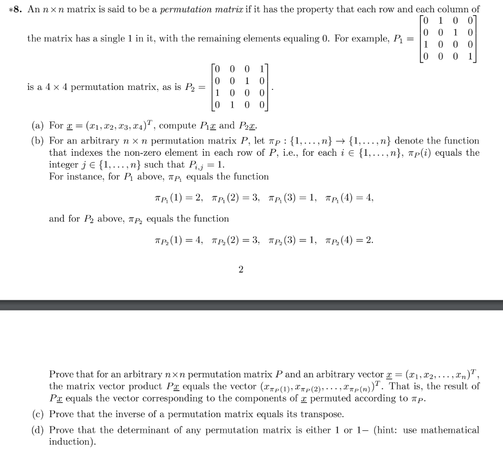 Solved *8. An nxn matrix is said to be a permutation matrix | Chegg.com