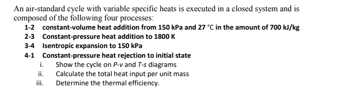 Solved An air-standard cycle with variable specific heats is | Chegg.com