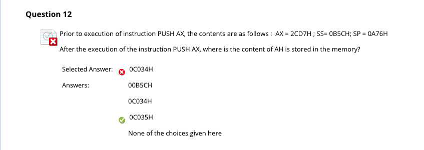 Solved Question 12 Prior to execution of instruction PUSH | Chegg.com
