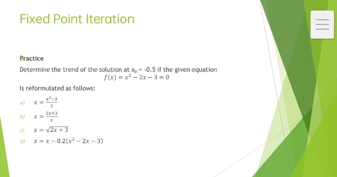 Solved Fixed Point Iteration Practice Determine the trend of | Chegg.com
