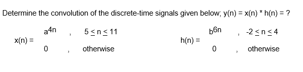 Solved Determine the convolution of the discrete-time | Chegg.com