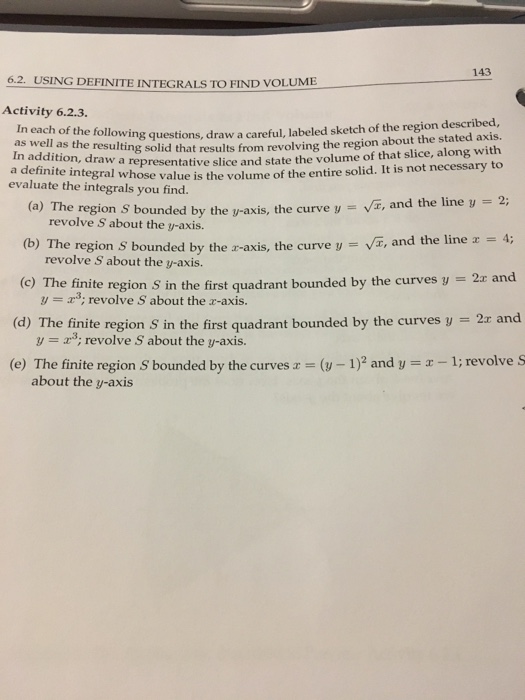 Solved 143 6.2. USING DEFINITE INTEGRALS TO FIND VOLUME | Chegg.com