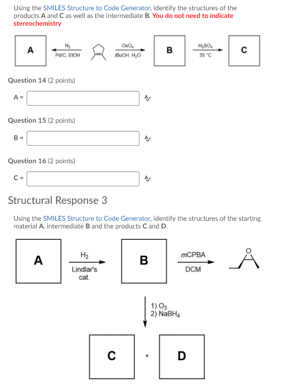 Solved Using the SMILES Structure to Code Generator, | Chegg.com