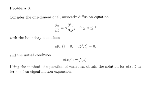 Solved Problem 3: Consider the one-dimensional, unsteady | Chegg.com