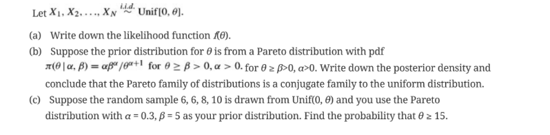 Solved Let X1, X2...., XN ... Unif[0, ej. (a) Write down the | Chegg.com