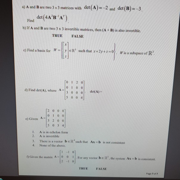 Solved a) A and B are two 3 x 3 matrices with det(A)=-2 and | Chegg.com