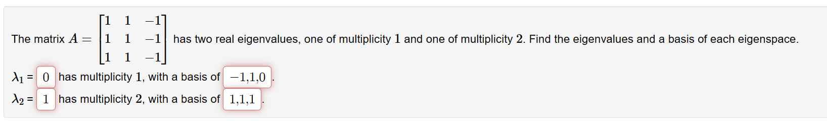 Solved The matrix A=[11-111-111-1] ﻿has two real | Chegg.com