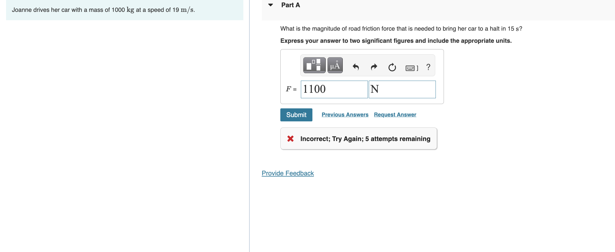Solved Joanne drives her car with a mass of 1000 kg at a | Chegg.com