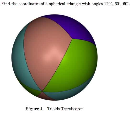 Find the coordinates of a spherical triangle with | Chegg.com
