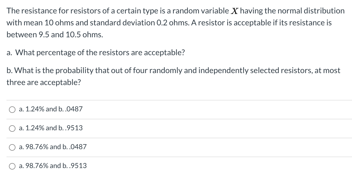 Solved The resistance for resistors of a certain type is a | Chegg.com