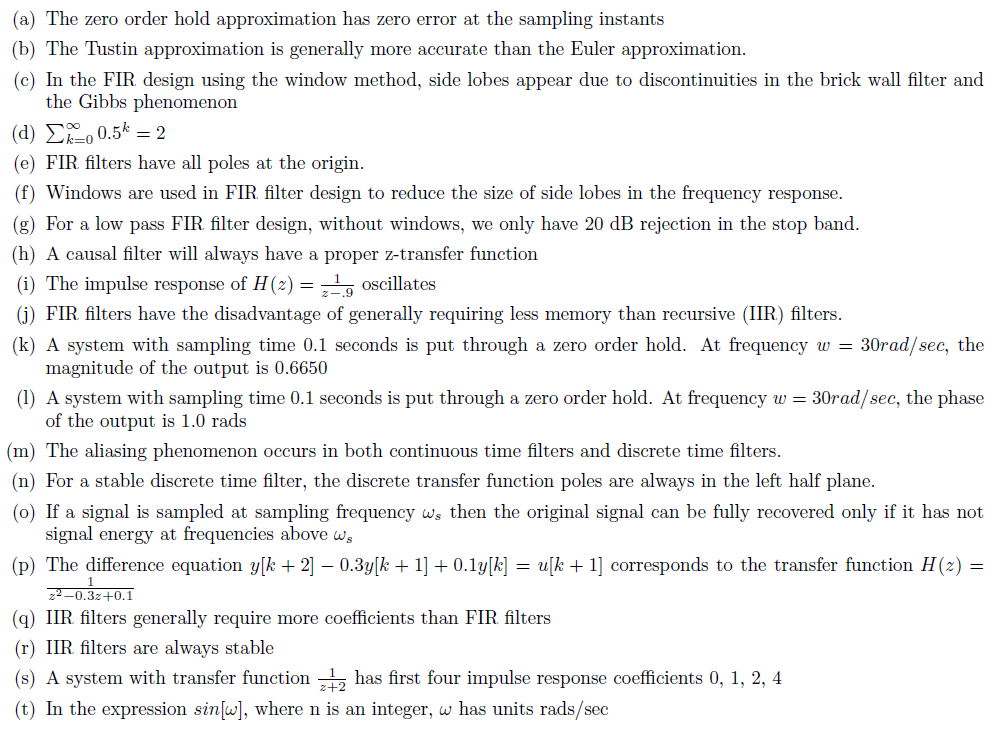 Solved (a) The zero order hold approximation has zero error | Chegg.com