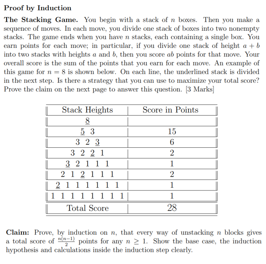 Solved Proof by Induction The Stacking Game. You begin with | Chegg.com
