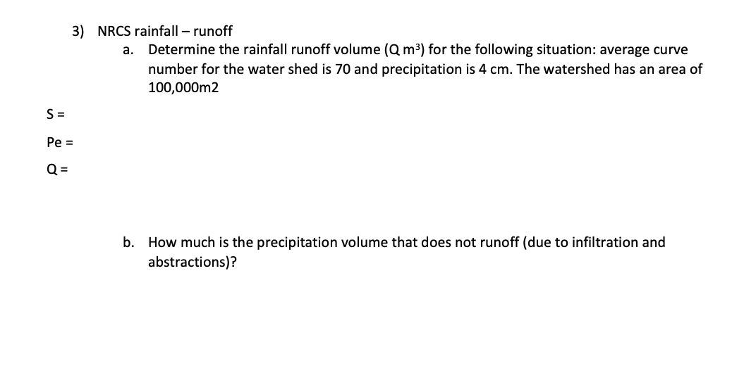 Solved a. 3) NRCS rainfall - runoff Determine the rainfall | Chegg.com