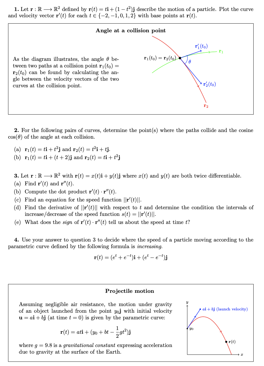 Solved 1. Let r:R R2 defined by r(t)=ti+(1−t2)j describe the | Chegg.com
