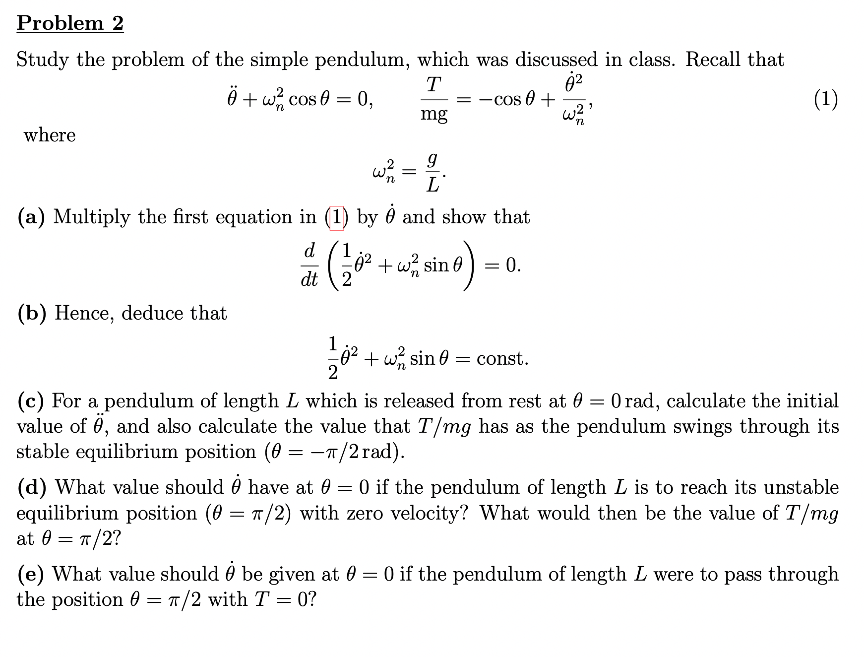 Solved Problem 2Study the problem of ﻿the simple pendulum, | Chegg.com