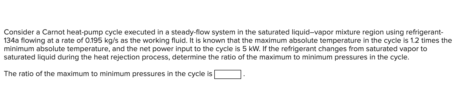 Solved Consider a Carnot heat-pump cycle executed in a | Chegg.com