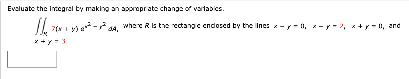 Solved Evaluate the integral by making an appropriate change | Chegg.com