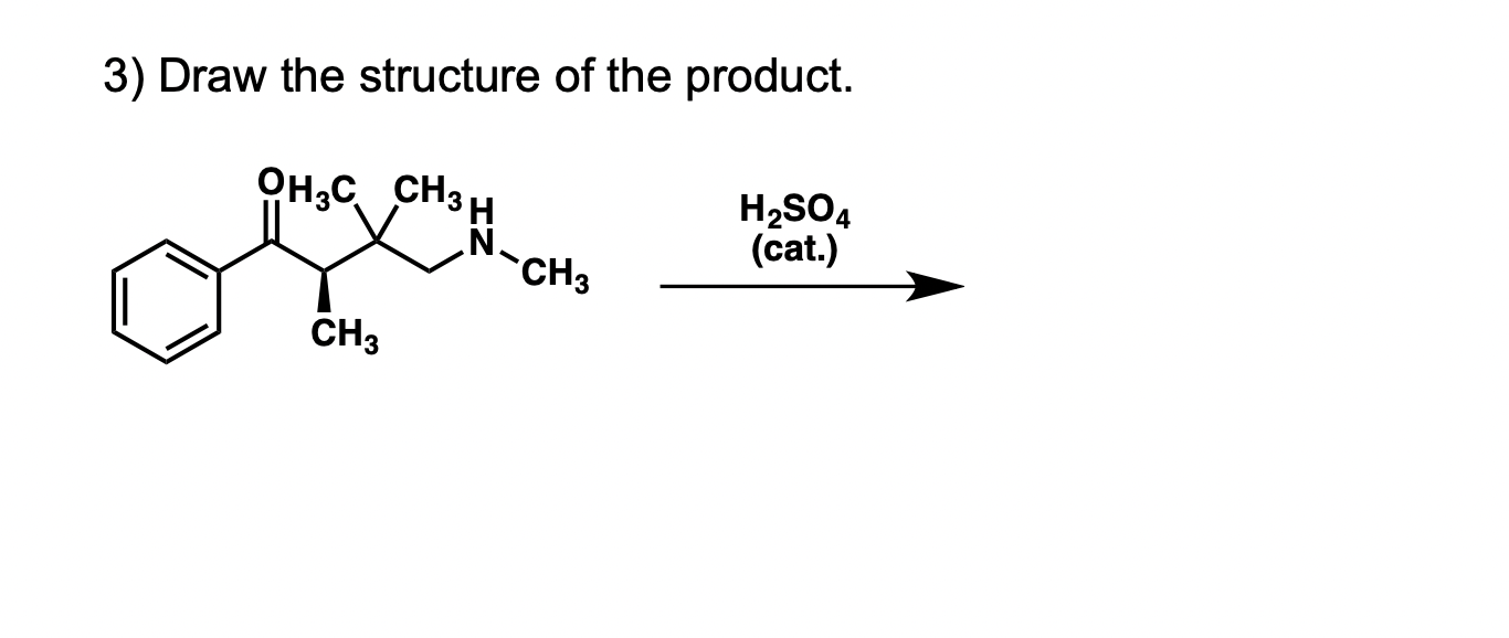 Solved 3) Draw the structure of the product. H2SO4 (cat.) | Chegg.com