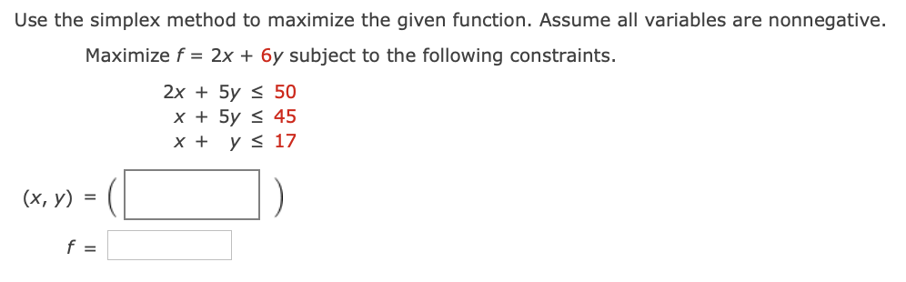 Solved Use the simplex method to maximize the given | Chegg.com