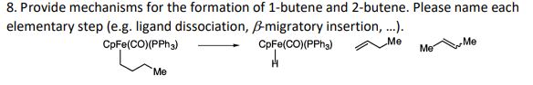 Solved Provide mechanisms for the formation of 1-butene and | Chegg.com