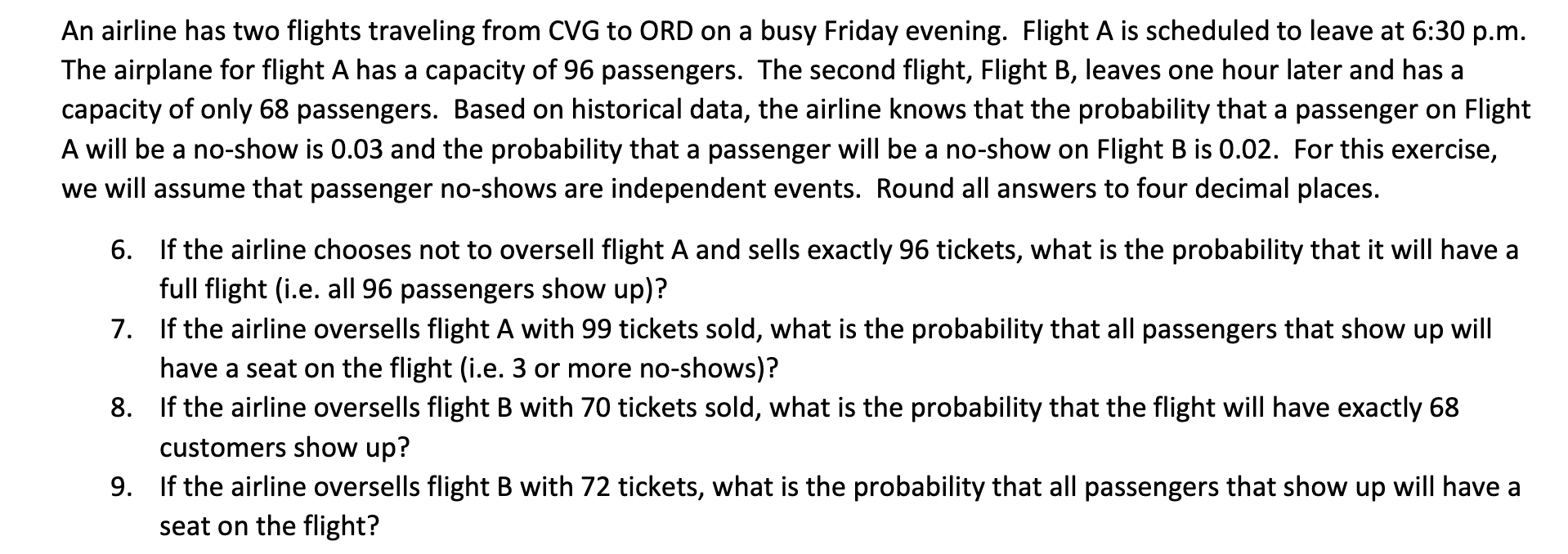 Solved An airline has two flights traveling from CVG to ORD | Chegg.com