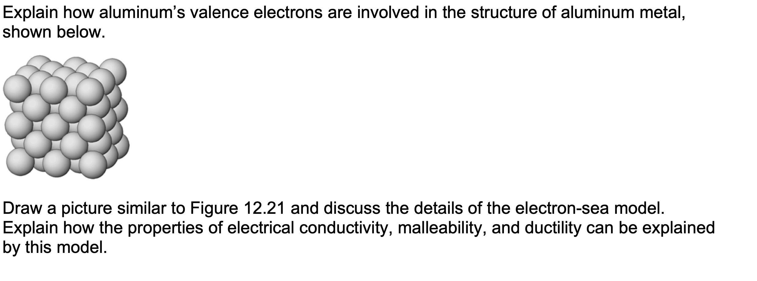 Solved Explain how aluminum's valence electrons are involved | Chegg.com