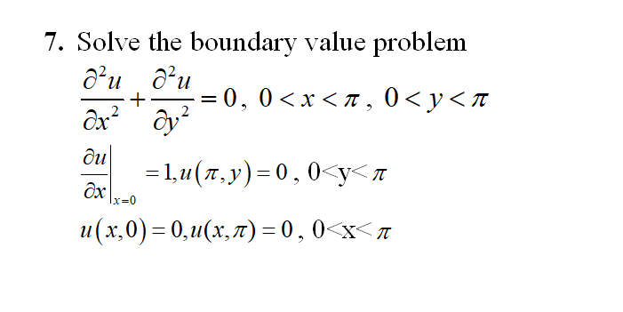 Solved 7. Solve the boundary value problem 4= 0, 0 | Chegg.com