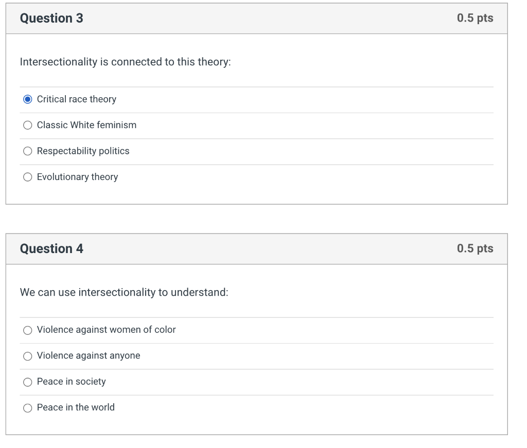 Solved Question 3 0.5 pts Intersectionality is connected to | Chegg.com