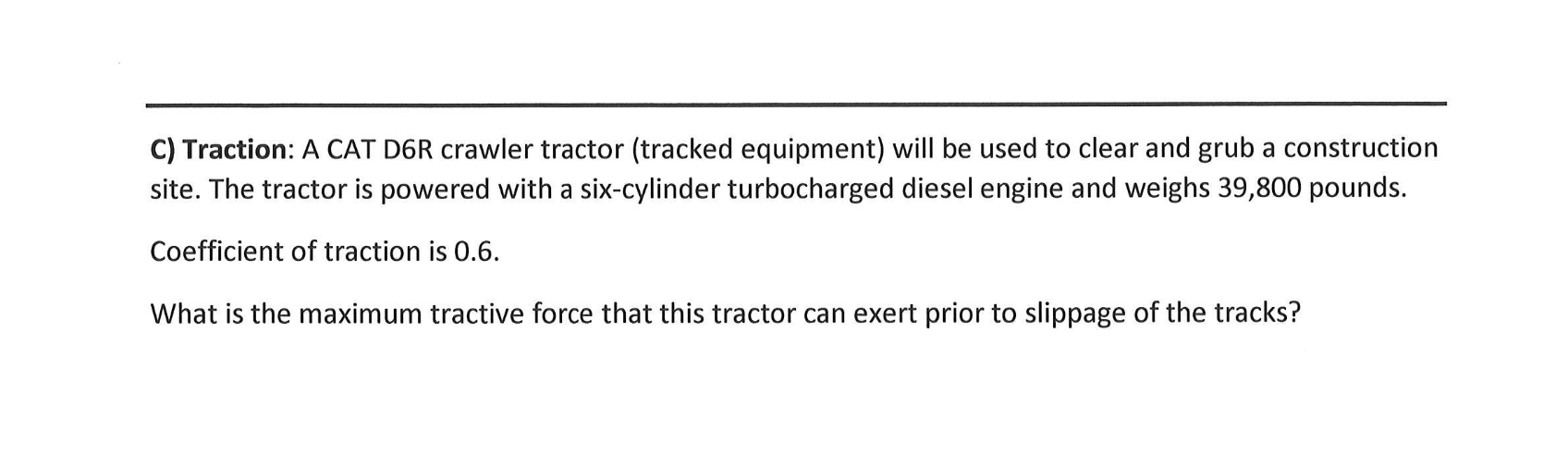 Solved Formulas: Resistance Rolling resistance factor | Chegg.com