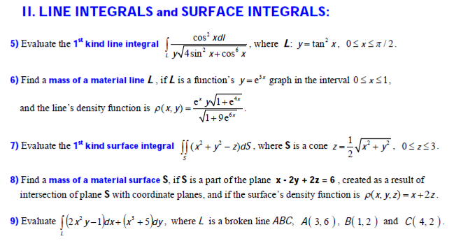 Solved II. LINE INTEGRALS and SURFACE INTEGRALS: )Evaluate | Chegg.com