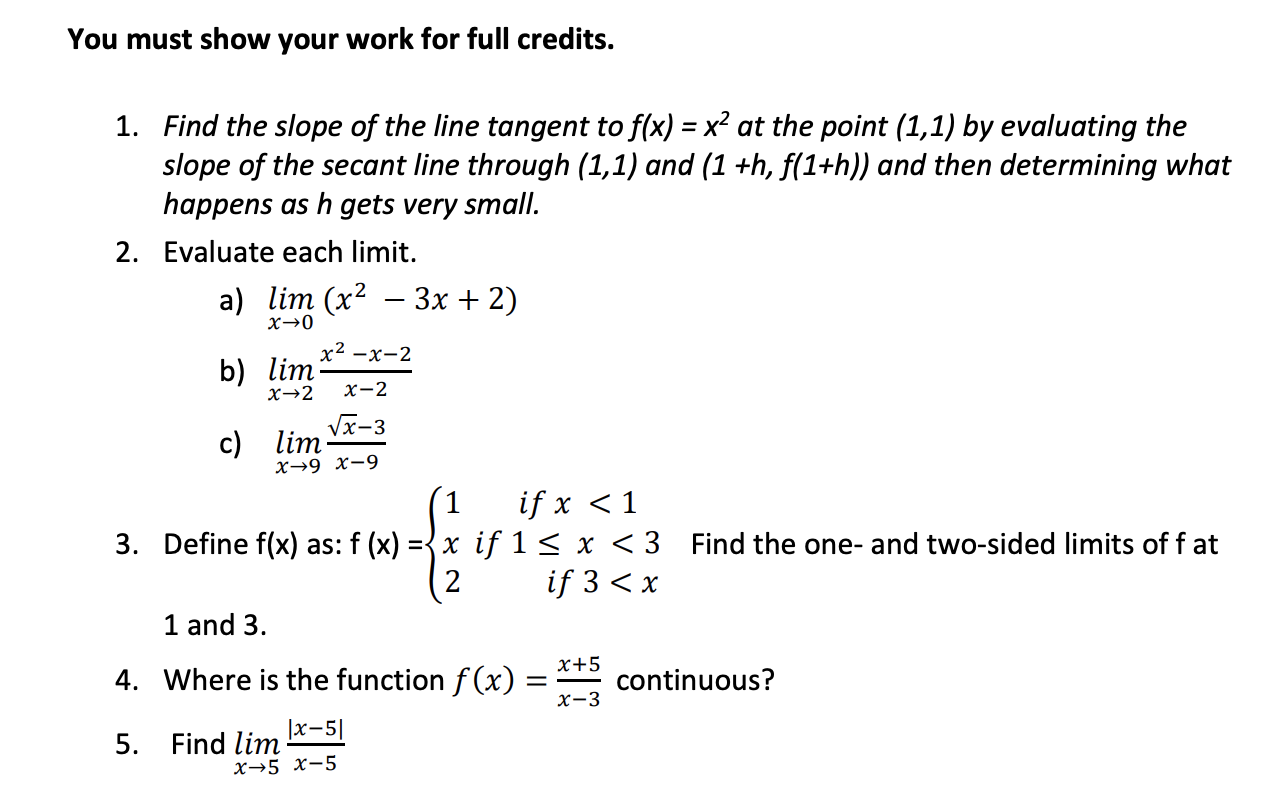 Solved 1. Find the slope of the line tangent to f(x)=x2 at | Chegg.com