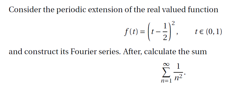 Solved Consider the periodic extension of the real valued | Chegg.com