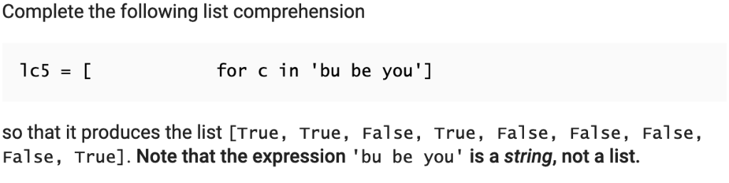 Solved Complete the following list comprehension for c in | Chegg.com