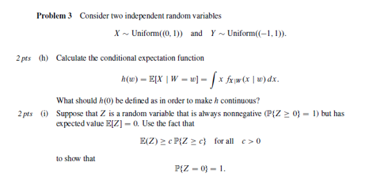 Solved Problem 3 Consider two independent random variables X | Chegg.com