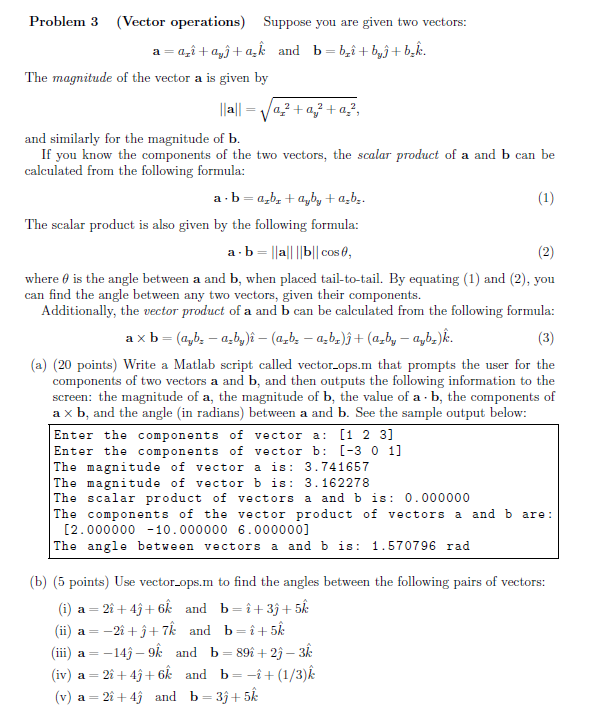 Solved Problem 3 (Vector operations) Suppose you are given | Chegg.com