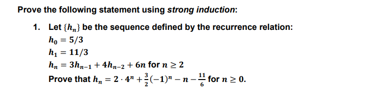 Solved Prove the following statement using strong induction: | Chegg.com