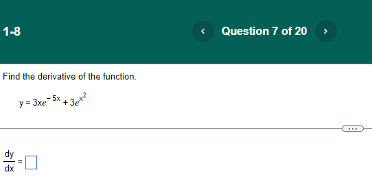 Solved Find the derivative of the function. y=3xe−5x+3ex2 | Chegg.com