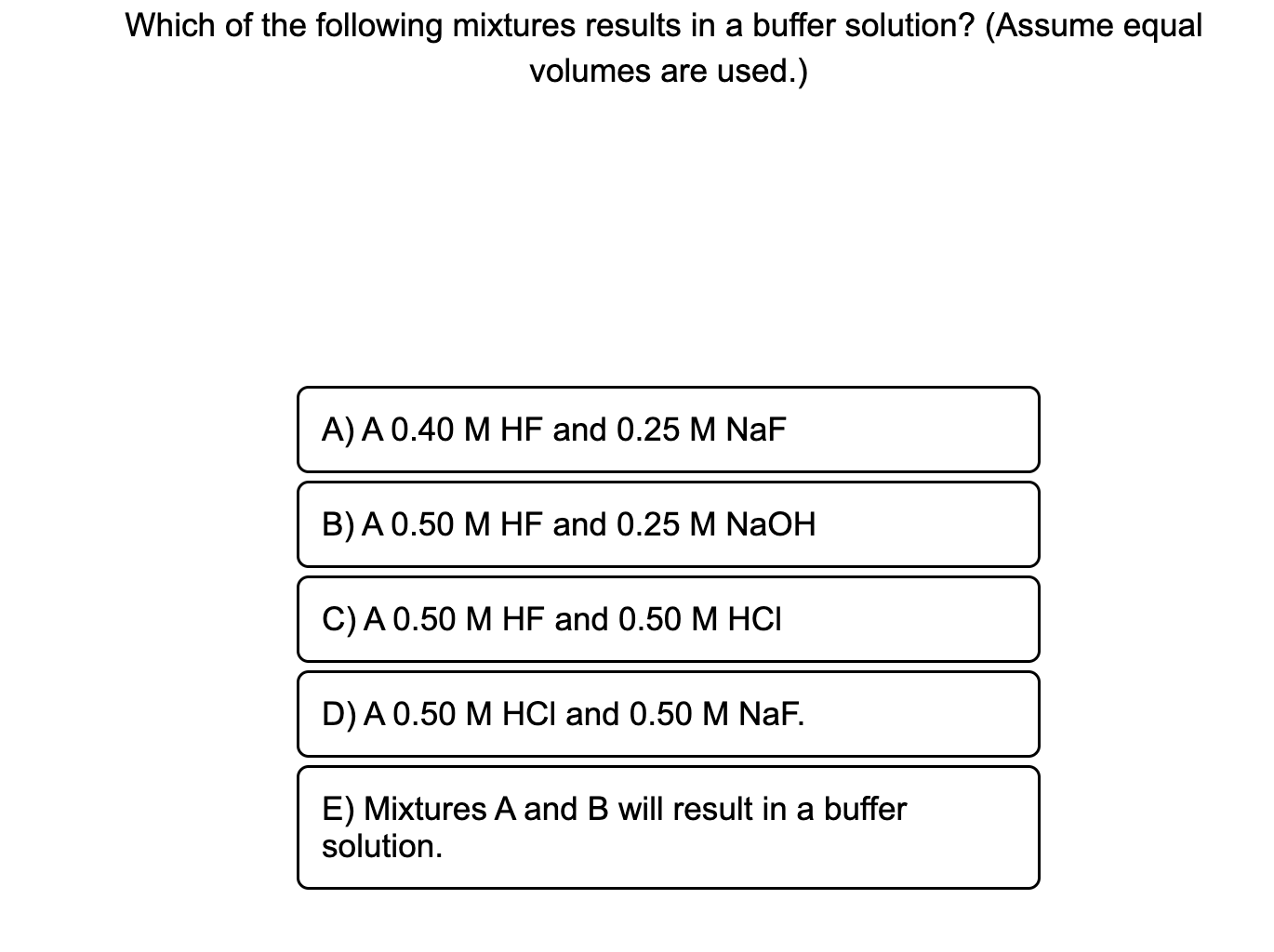 Solved Which of the following mixtures results in a buffer | Chegg.com