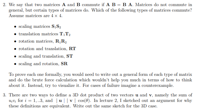Solved 2. We say that two matrices A and B commute if A B = | Chegg.com