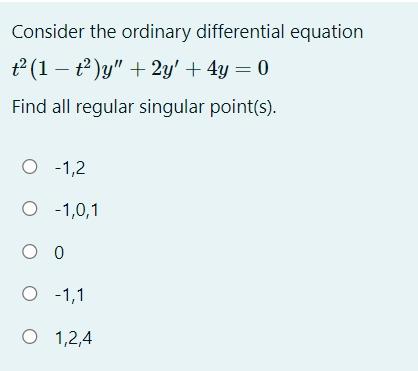 Solved Consider the ordinary differential equation + (1 – | Chegg.com